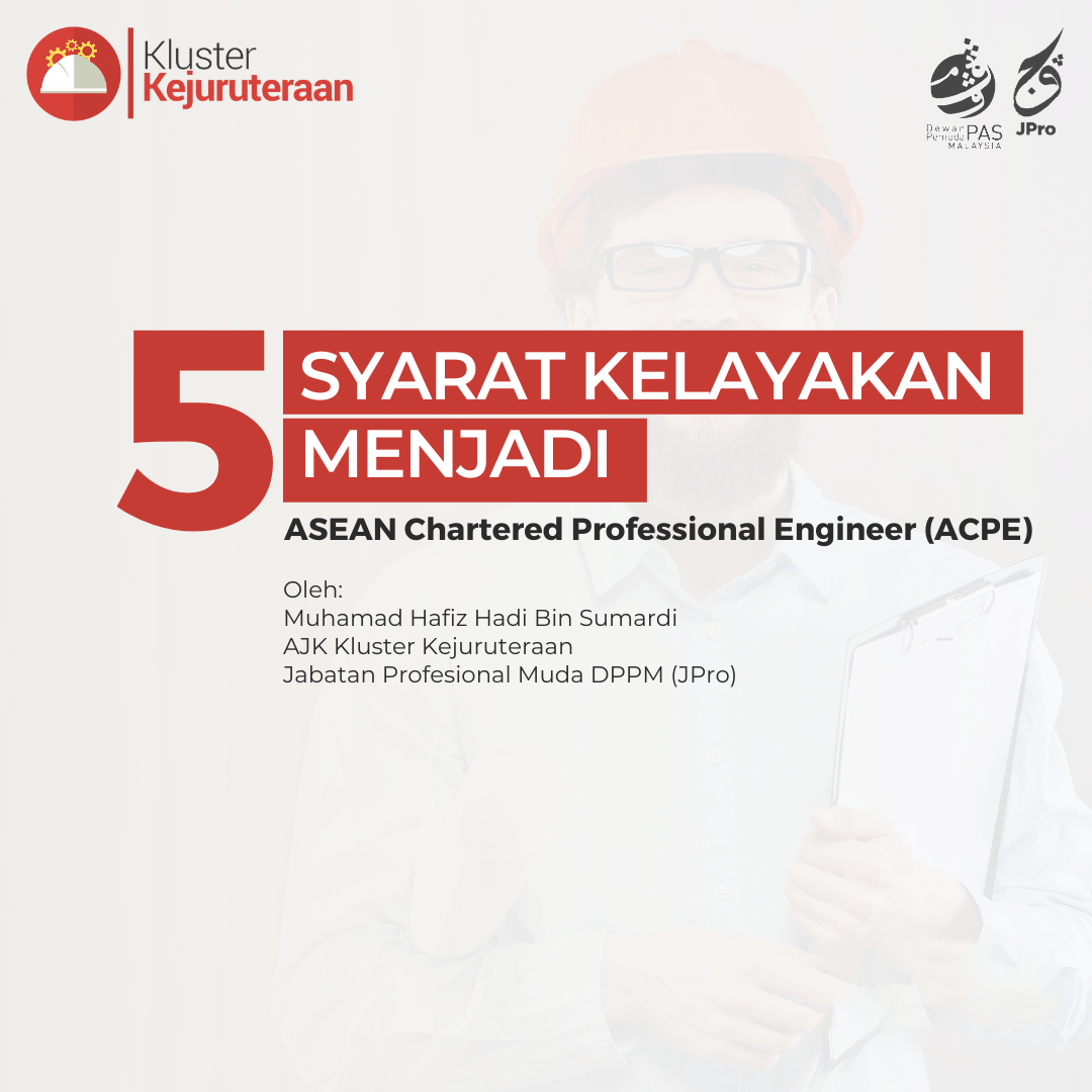 5 SYARAT KELAYAKAN MENJADI ASEAN CHARTERED PROFESSIONAL ENGINEER ...